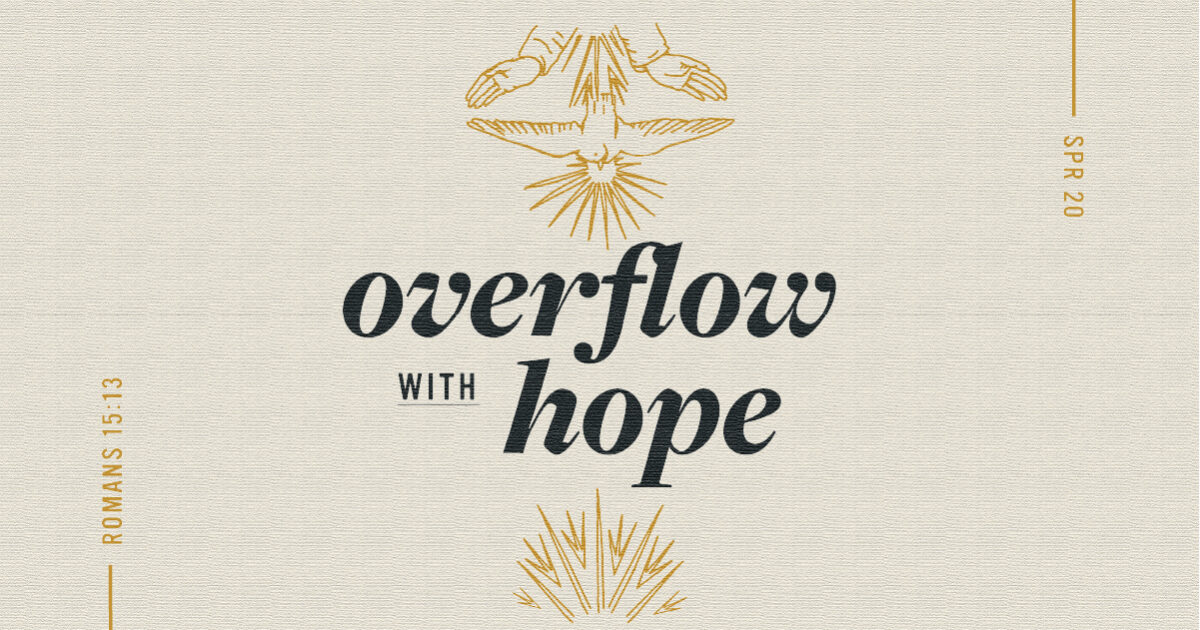 “Overflow with Hope” Devotional | April 20 | Gordon College